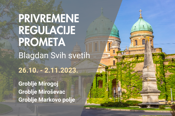 Zbog Svih svetih u Zagrebu privremena regulacija prometa i izvanredna organizacija prijevoza ...